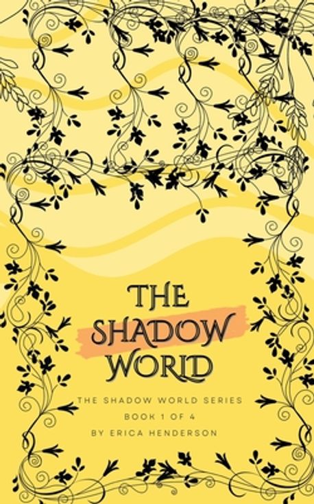 The Shadow World | Henderson, Erica - 교보문고
