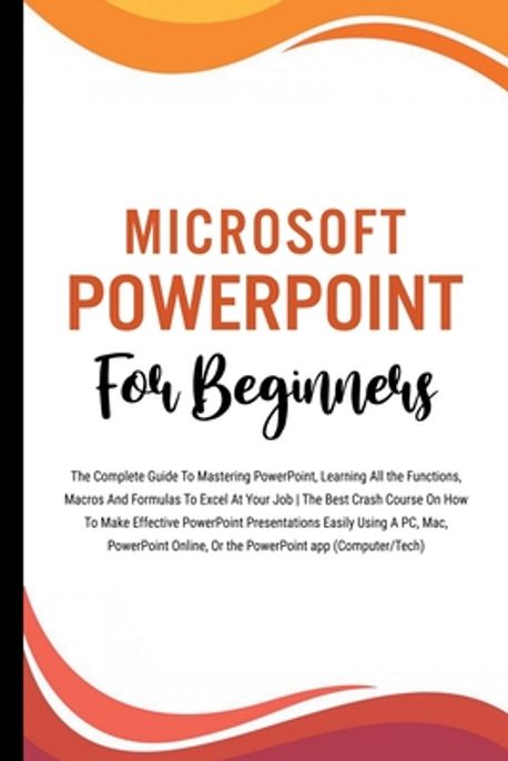 Microsoft PowerPoint For Beginners | Lumiere, Voltaire - 교보문고