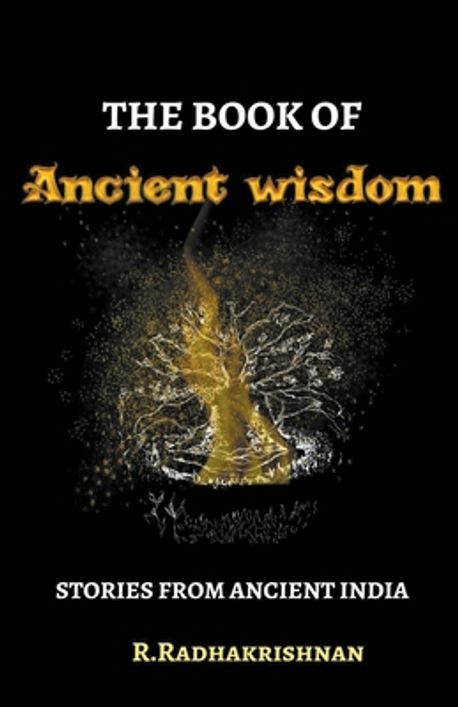 The Book of Ancient Wisdom | Radhakrishnan, R. - 교보문고