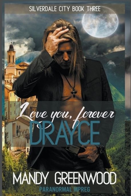 Love You Forever, Drayce | Greenwood, Mandy - 교보문고