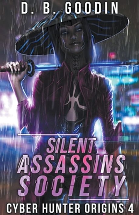 Silent Assassins Society | Goodin, D. B. - 교보문고