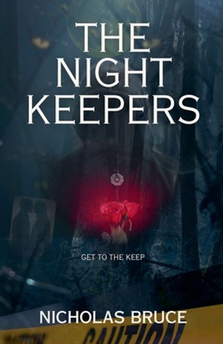 The Night Keepers | Bruce, Nicholas - 교보문고