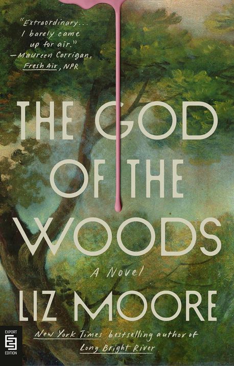 The God of the Woods | Liz Moore - 교보문고