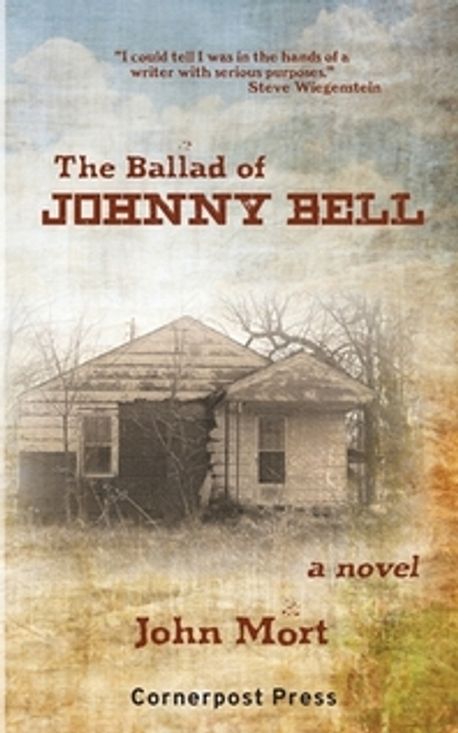 The Ballad of Johnny Bell | Mort, John - 교보문고