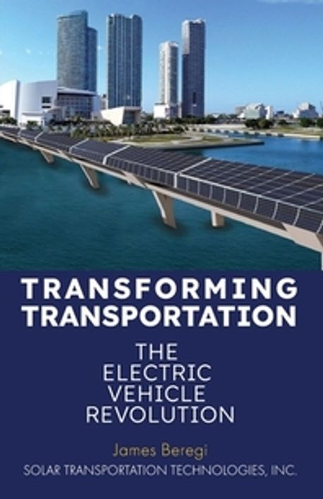 Transforming Transportation | Beregi, James - 교보문고