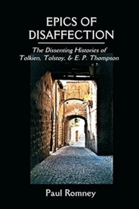 Epics of Disaffection | Romney, Paul - 교보문고