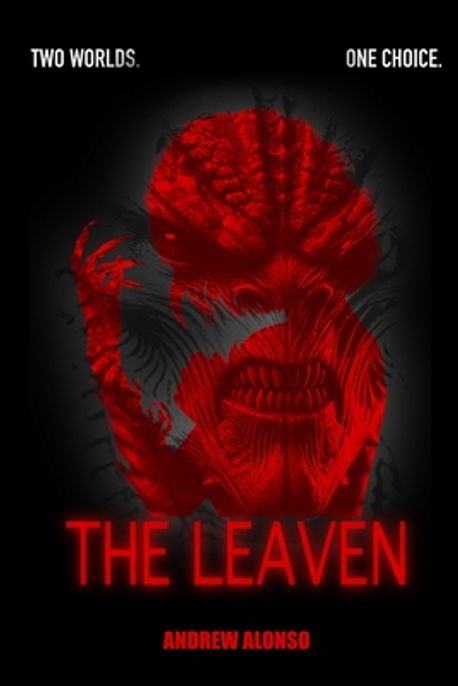 The Leaven | Alonso, Andrew - 교보문고