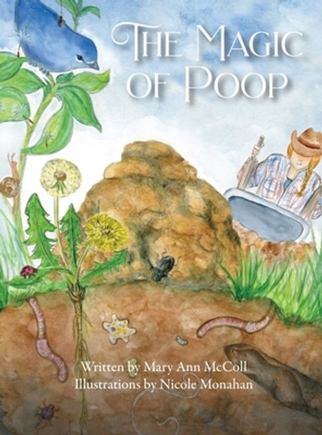 The Magic of Poop | McColl, Mary Ann - 교보문고