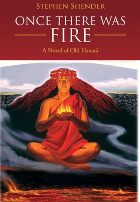 Once There Was Fire | Shender, Stephen - 교보문고