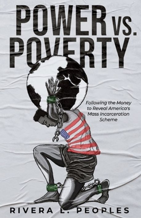 Power vs. Poverty | Peoples, Rivera L. - 교보문고