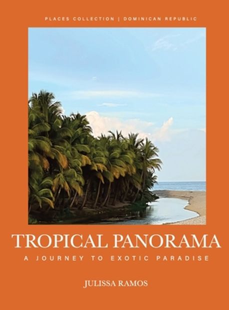 Tropical Panorama | Ramos, Julissa - 교보문고