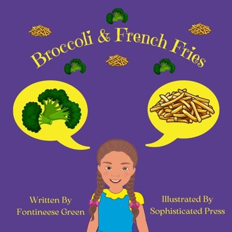 Broccoli & French Fries | Green, Fontineese - 교보문고