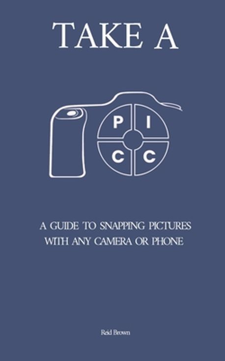 Take a PICC | Brown, Reid - 교보문고