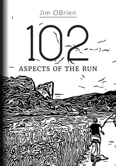 102 Aspects Of The Run | Obrien, Jim - 교보문고