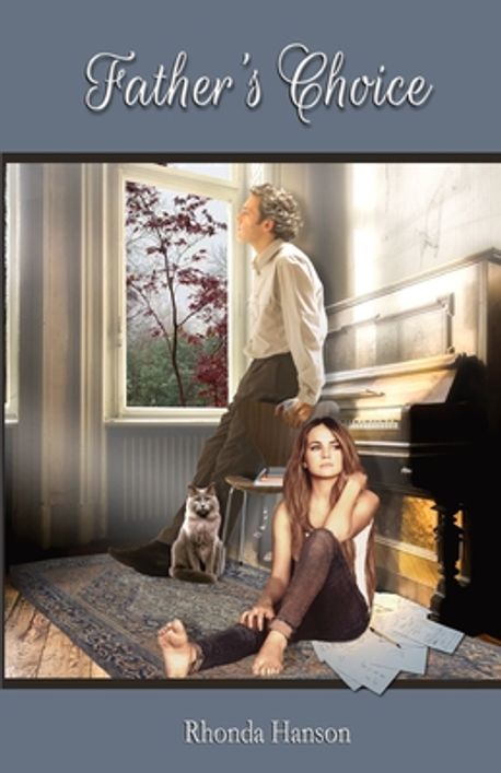 Father's Choice | Hanson, Rhonda - 교보문고