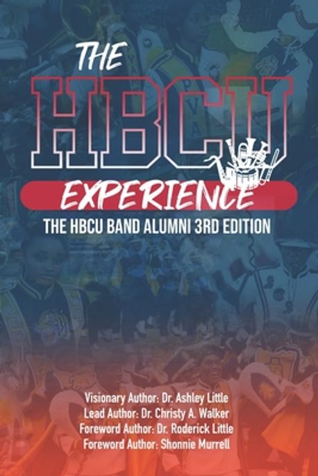 The HBCU Experience | Walker, Christy A. - 교보문고