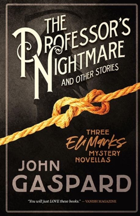 The Professor's Nightmare (and Other Stories) | Gaspard, John - 교보문고