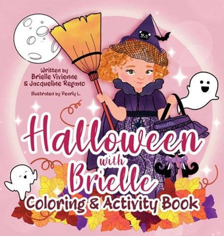 Halloween with Brielle Coloring & Activity Book | Vivienne, Brielle - 교보문고