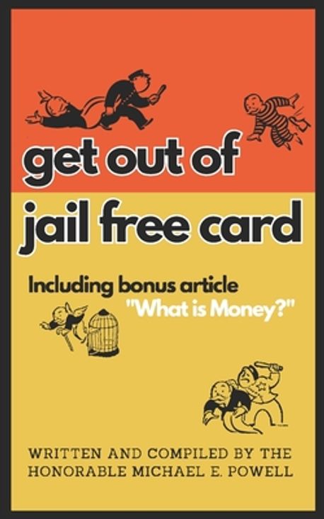 Get Out Of Jail Free Card | Powell, Michael E. - 교보문고