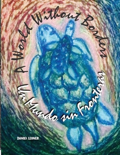 A World Without Borders | Lehner, Daniel - 교보문고