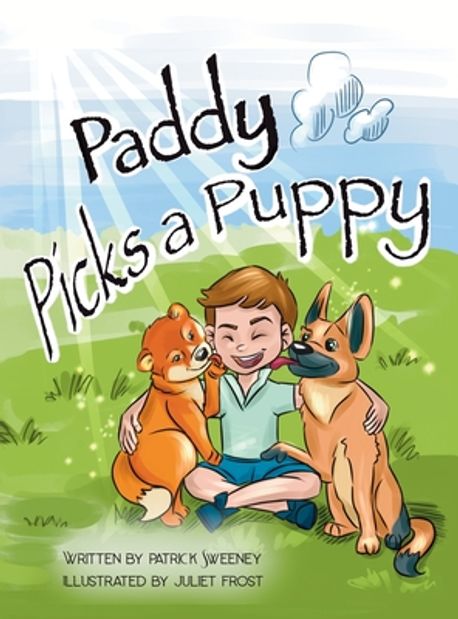 Paddy Picks a Puppy | Sweeney, Patrick J. - 교보문고