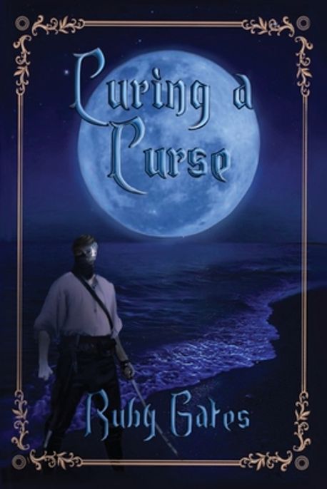 Curing a Curse | Gates, Ruby - 교보문고