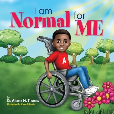 I Am Normal For Me | Thomas, Athena M. - 교보문고