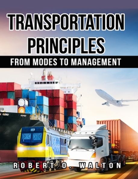 Transportation Principles | Walton, Robert - 교보문고