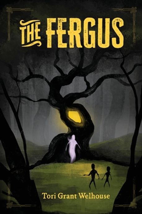 The Fergus | Grant Welhouse, Tori - 교보문고