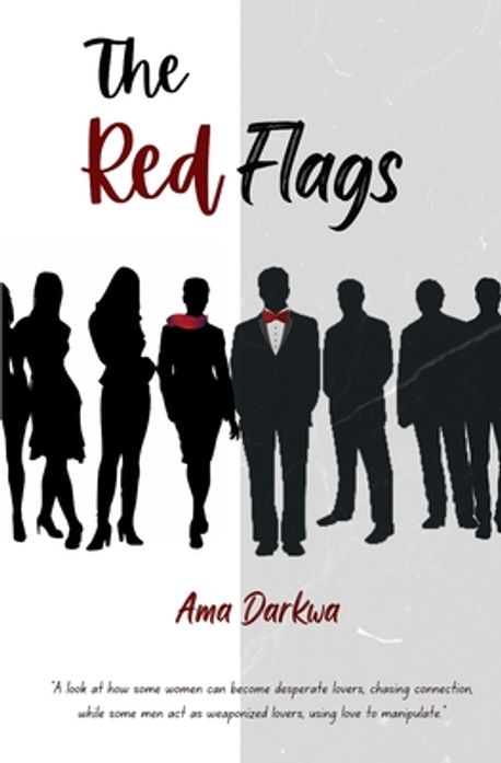 The Red Flags | Darkwa, Ama - 교보문고