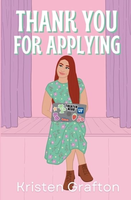 Thank You for Applying | Grafton, Kristen - 교보문고