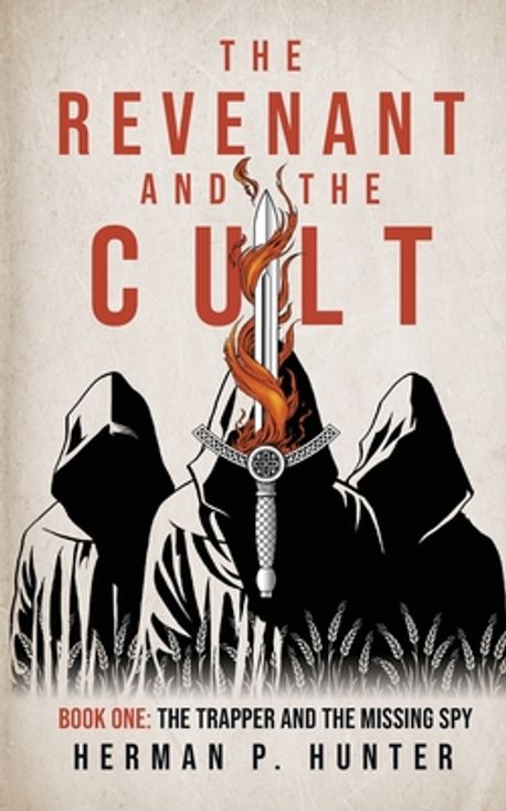 The Revenant and the Cult, Book One | Hunter, Herman P. - 교보문고