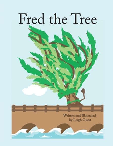 Fred the Tree | Guest, Leigh - 교보문고