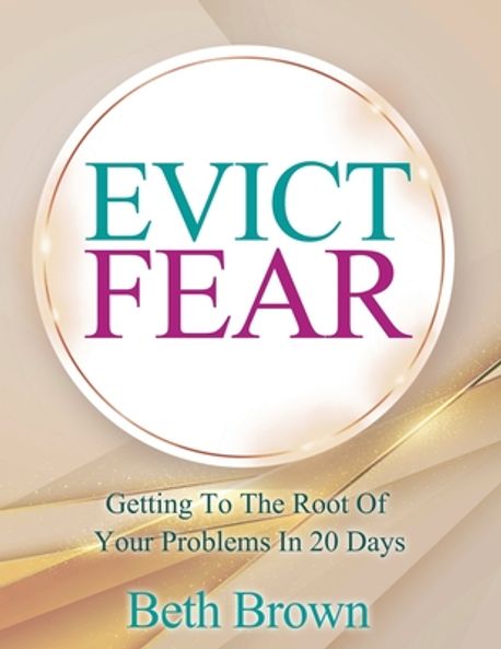 Evict Fear | Brown, Beth - 교보문고