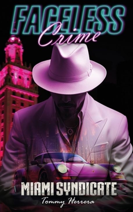 Faceless Crime | Herrera, Tommy - 교보문고