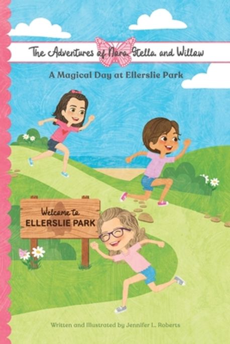 A Magical Day at Ellerslie Park | Roberts, Jennifer L. - 교보문고