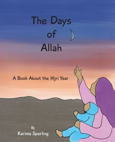 The Days of Allah | Sperling, Karima - 교보문고