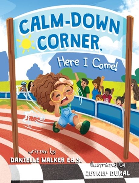Calm-Down Corner, Here I Come! | Walker, Danielle L. - 교보문고