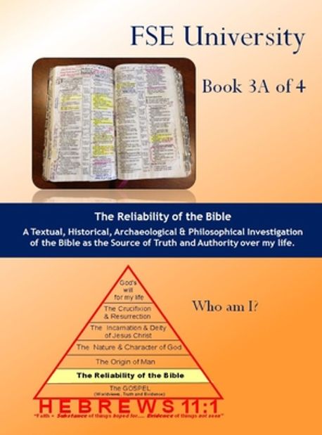 The Reliability of the Bible (Book 3A of 4) | Croteau, Edward - 교보문고