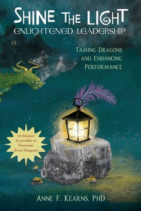 Shine the Light - Enlightened Leadership | Kearns - 교보문고