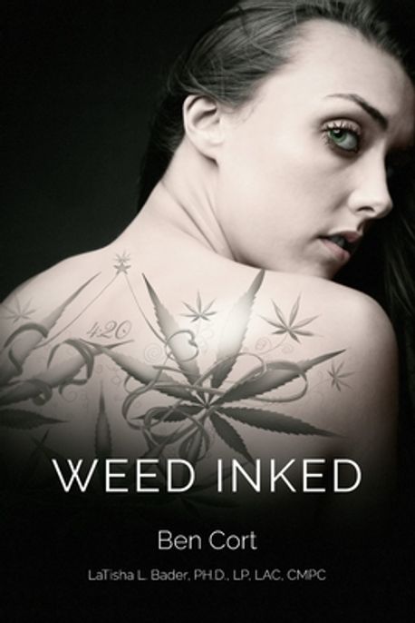 Weed Inked | Cort, Ben - 교보문고