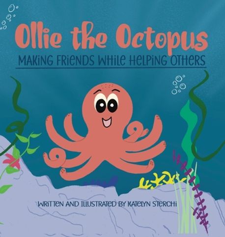 Ollie the Octopus | Sterchi, Katelyn - 교보문고