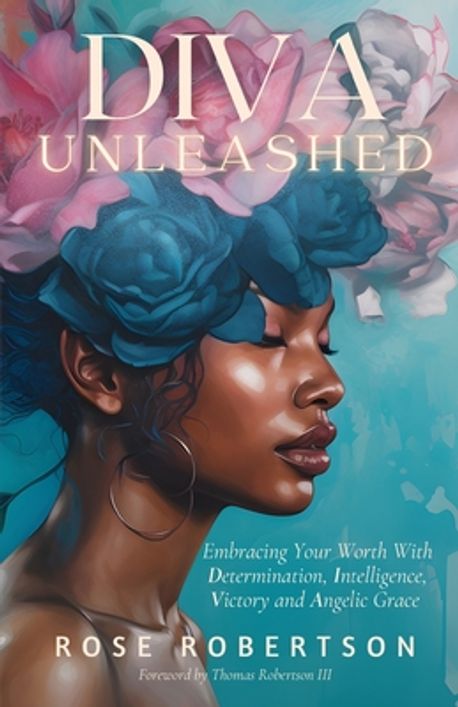 DIVA Unleashed | Robertson, Thomas - 교보문고