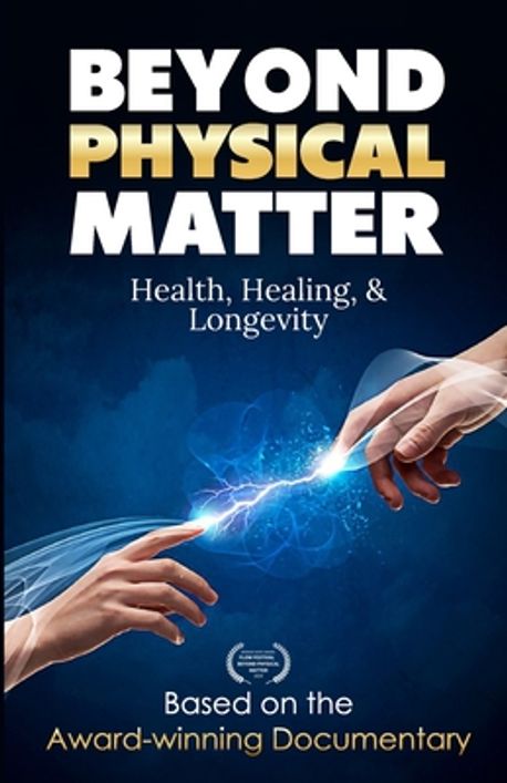 Beyond Physical Matter | Boyer, Melinda - 교보문고