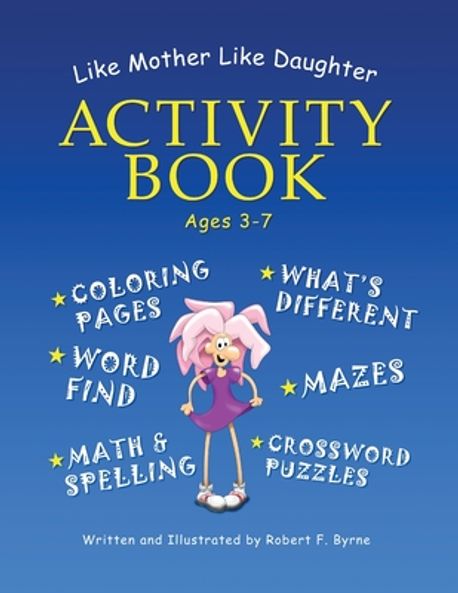 Like Mother Like Daughter Activity Book | Byrne, Robert F. - 교보문고