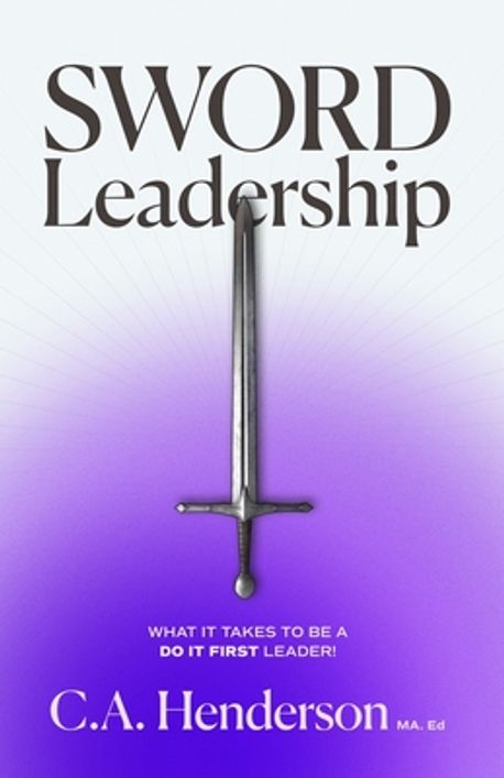 SWORD Leadership | Hunter, Glen W. - 교보문고