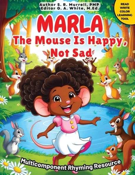 Marla The Mouse is Happy, Not Sad | Murrell, S. R. - 교보문고