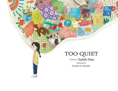 Too Quiet | Dian, Yudith - 교보문고