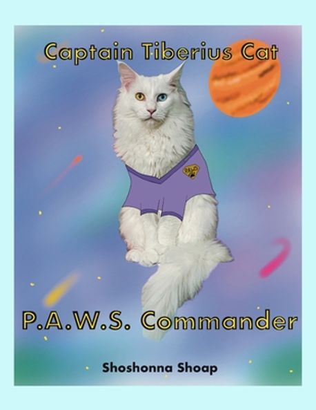 Captain Tiberius Cat. P.A.W.S. Commander | Shoap, Shoshonna - 교보문고