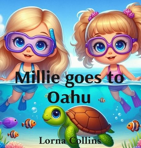 Millie goes to Oahu | Collins, Lorna - 교보문고